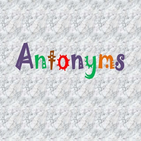 Antonyms | PPT