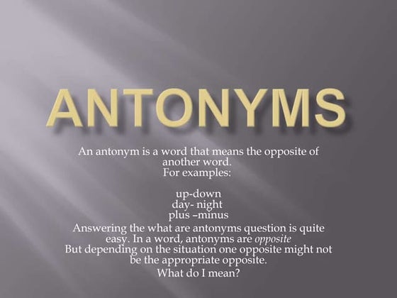 Synonyms and Antonyms | PPT