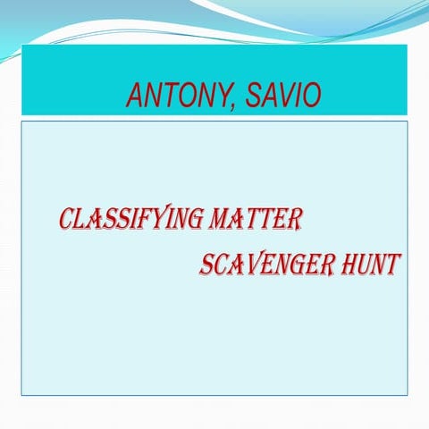 Classifying Matter Scavenger Hunt | PPTX