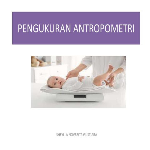 Antropometri Antropometri Pengukuran Berat Badan (BB), Tinggi Badan (TB ...