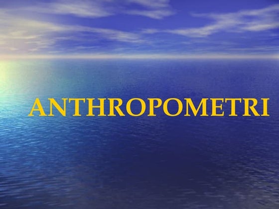 Materi 1. Pengukuran Antropometri (1).pptx