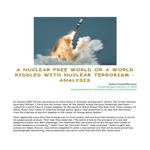 A NUCLEAR FREE WORLD OR A WORLD RIDDLED WITH NUCLEAR TERRORISM ...