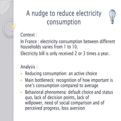 A nudge to reduce electricity consumption | PPTX