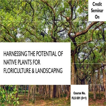 Harnessing the potential of native plants for floriculture and ...