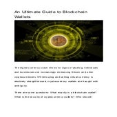 An Ultimate Guide to Blockchain Wallets. | PDF