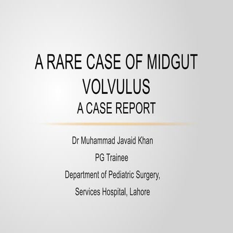 0An unusual case of midgut volvulus.pptx
