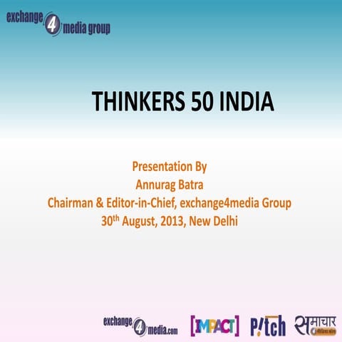 Anurag Batra Presentation at Thinkers50 India | PPT