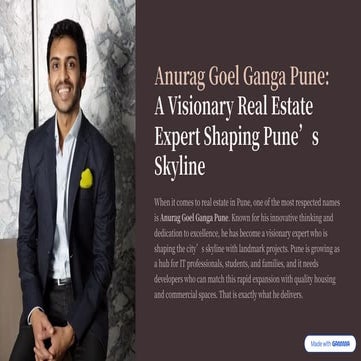 Anurag Goel Ganga Pune A Visionary Real Estate Expert Shaping Pune’s ...