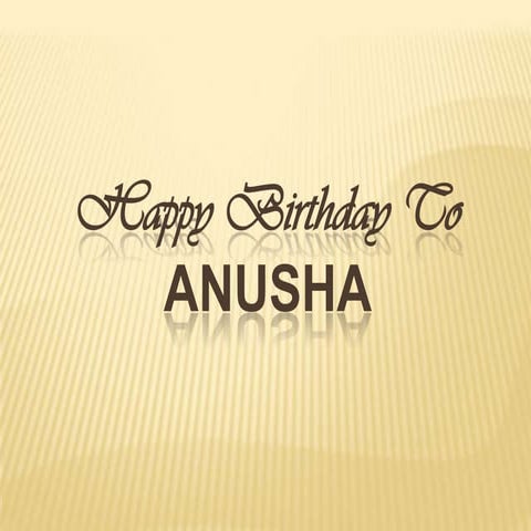 Anusha Birth Day | PPTX