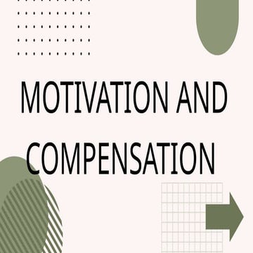 COMPENSATION AND MOTIVATION EFFECTIVE LEARNING | PPTX