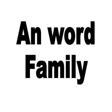 An word family | PPT