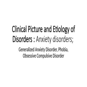 Anxiety Disorders, Introduction, Causes and Treatment.pptx
