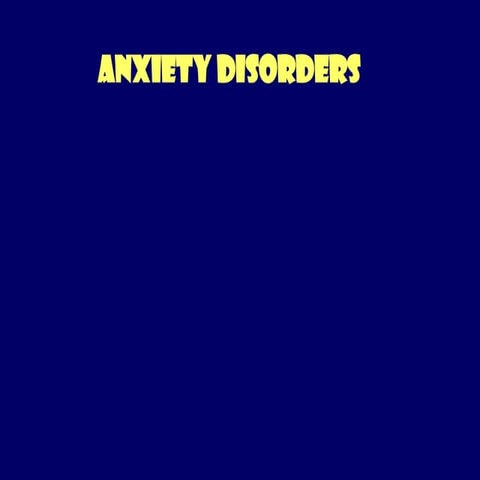 Anxiety Disorders (Mental Health Nursing).ppt