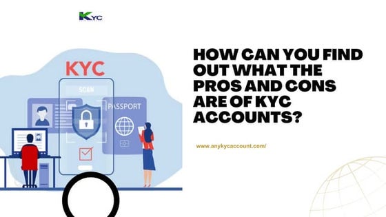 The Complete Guide to Successful KYC Account Verification | PPT