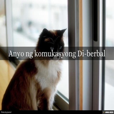 Anyo ng Di berbal na komunikasyonn.pptx