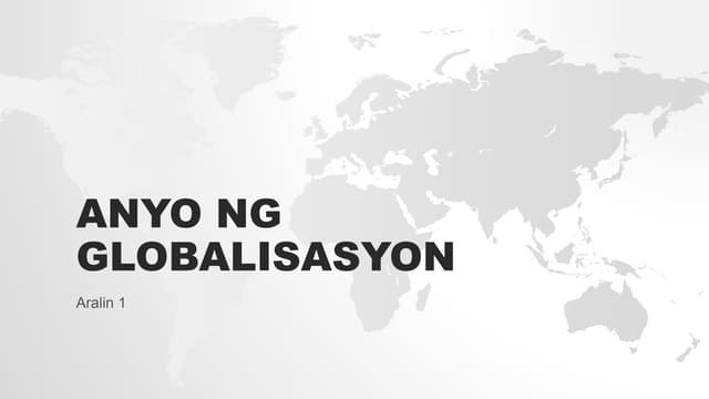 ANYO NG GLOBALISASYON.pptx