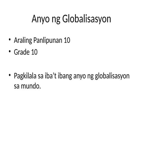 ANYO NG GLOBALISASYON.pptx