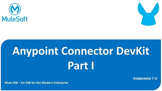 Anypoint connector dev kit | PPT