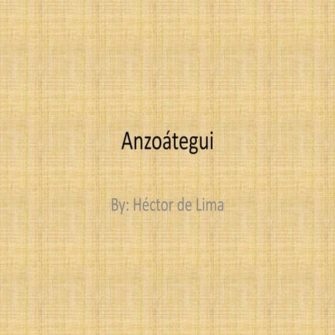 Anzoátegui | PPTX