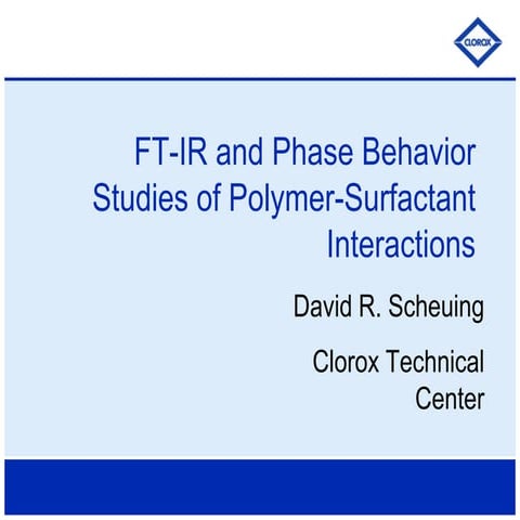 FT-IR & Phase Behavior Studies of Polymer-Surfactant Interactions | PPTX