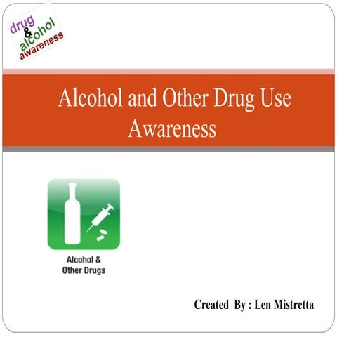 Alcohol and Drugs Awareness Suggestions | Len Mistretta | PPT ...