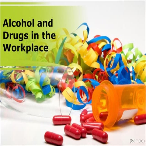 Alcohol and Drugs in the Workplace | PPT