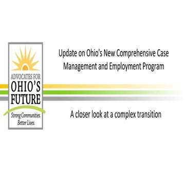 Update on Ohio's New Comprehensive Case Management and Employment ...