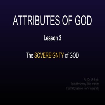 10 Attributes of God Lesson 2 Sovereignty | PDF