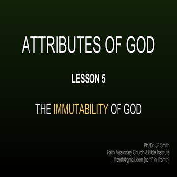 10 Attributes of God Lesson 5 Immutability | PDF