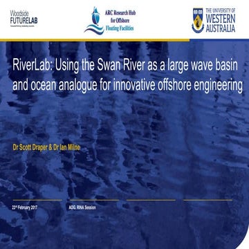 RINA - AOG 2017 - Ian Milne - River LAB Wave Basin | PPT
