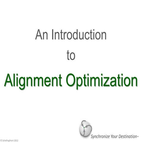 Alignment Optimization Introduction | PPSX