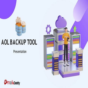AOL Backup Tool by MailsDaddy (1).pptx