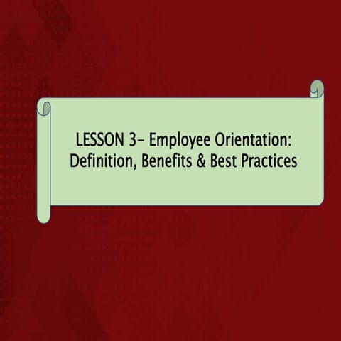 AOMP lesson 3-Employee Orientation Definition, Benefits & Best ...