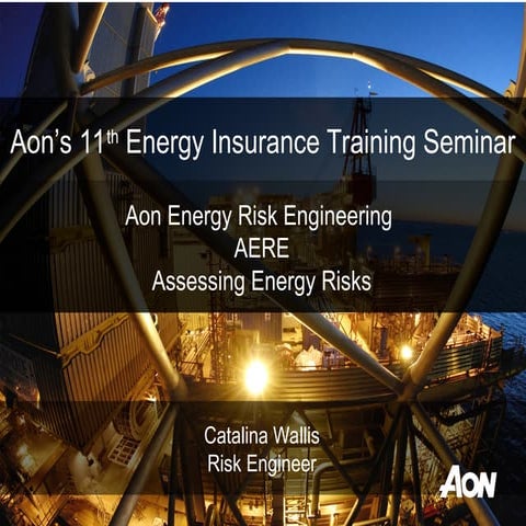 AON Risk engineering Energy insurance ppt | PPT