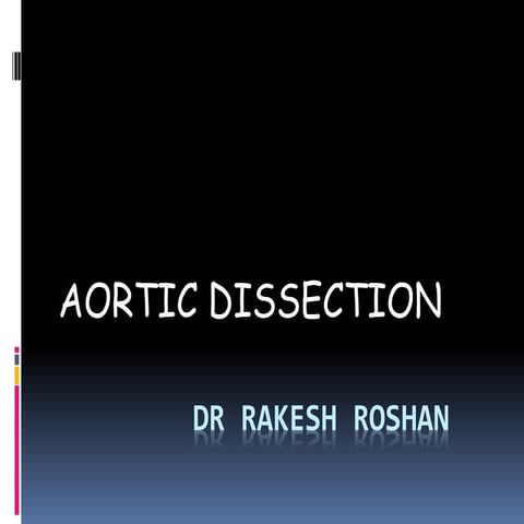 Aortic dissection 01 | PPTX