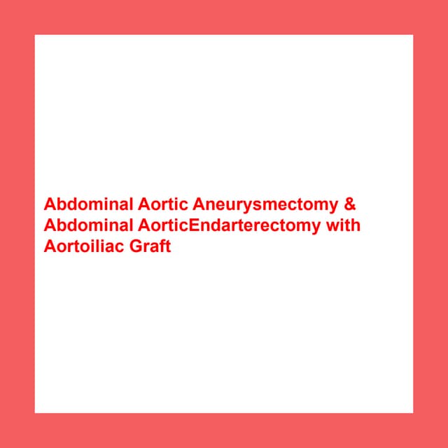 Abdominal aortic aneurysmectomy and aortic enderterectomy | PPTX