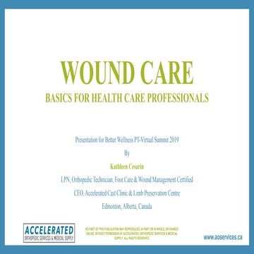 Basic Wound Care by Kathleen Cesarin, CEO of Accelerated | PPT