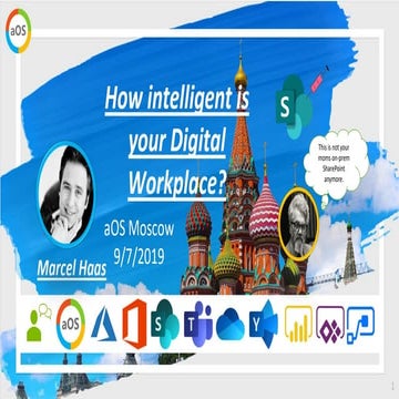 aOS Moscow - E2 - The intelligence infusion in SharePoint - Marcel Haas ...
