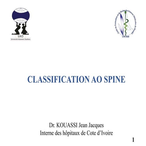 AO SPINE CLASSIFICATION IN SPÎE TRAUMA.pptx