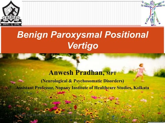 Benign Paroxysmal Positional Vertigo (BPPV) | PPTX | Ear, Nose and ...