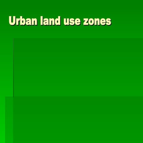 Urban Land Use Zones | PPT
