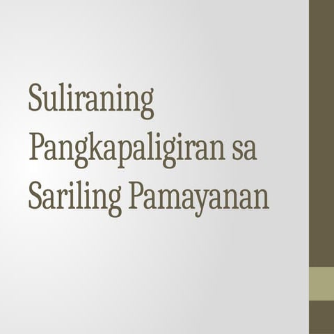 AP10-Suliraning-Pangkapaligiran-sa-Sariling-Pamayanan.pptx