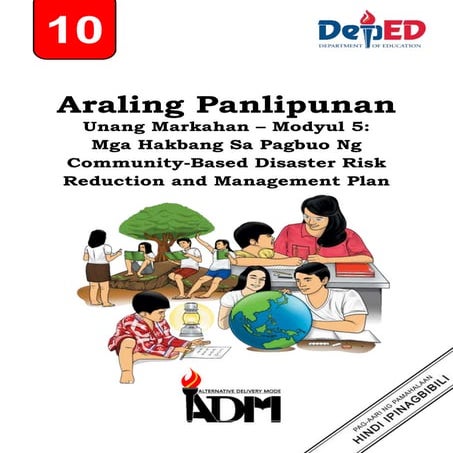 ap10_q1_mod5_mga hakbang sa pagbuo ng community-based disaster risk ...