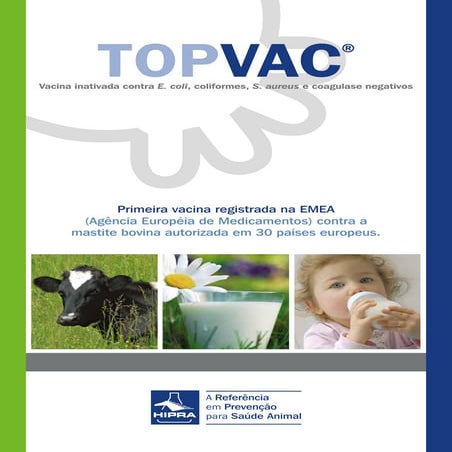 TopVac, a vacina inativada contra a mastite bovina da Hipra | PDF