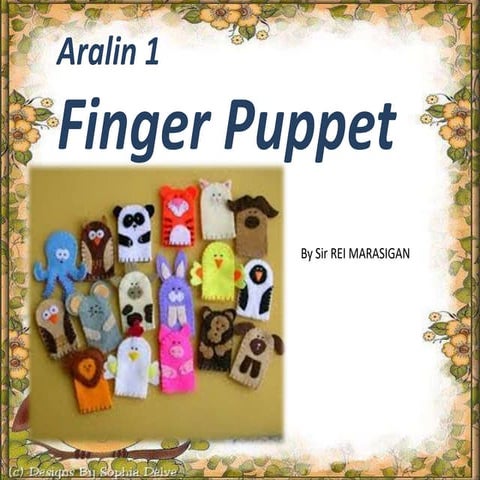 AP 3 PPT Q3 - Aralin 1 Finger Puppets.pptx