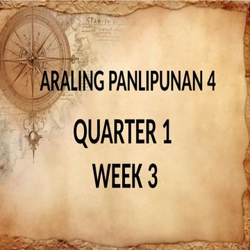 ARALING PANLIPUNAN 4 QUARTERTERITORYO NG PILIPINAS AYON SA KASAYSAYAN 1 WEEK 3 | PPTX