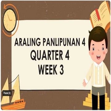 Araling panlipunan 4P4_Q4_Week 3_CO.pptx