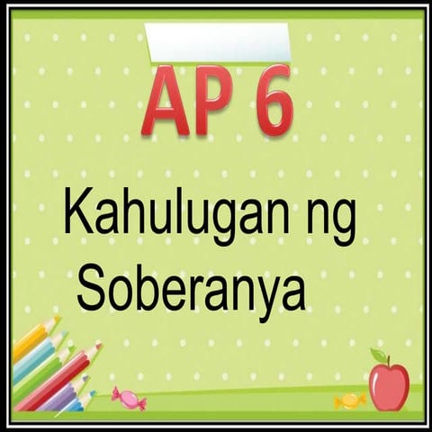 AP 6 PPT Q3 W4 - Soberanya.pptx