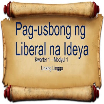 AP6_Q1W1-Pag-usbong-ng-Liberal-na-Ideya-1.pptx