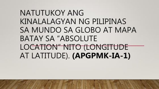 Aral Pan 4 Mga Bahagi at Linya ng Globo, at Mapa | PPTX